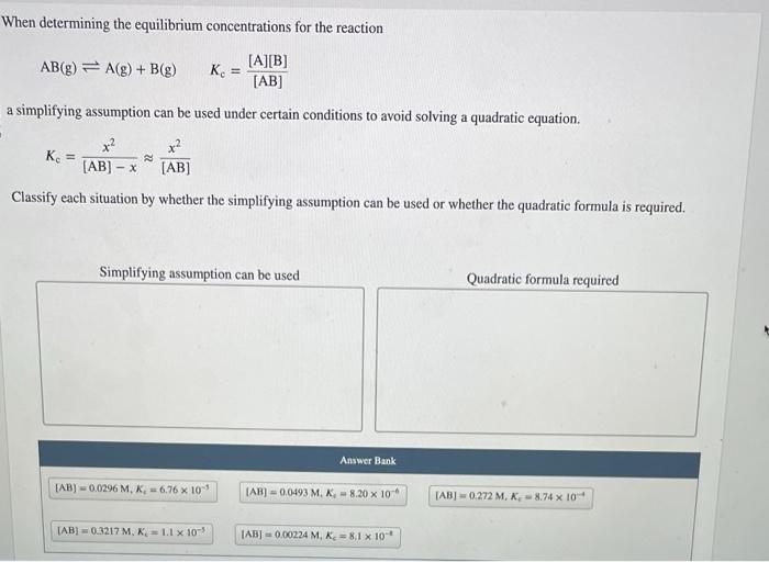 Solved When determining the equilibrium concentrations for | Chegg.com