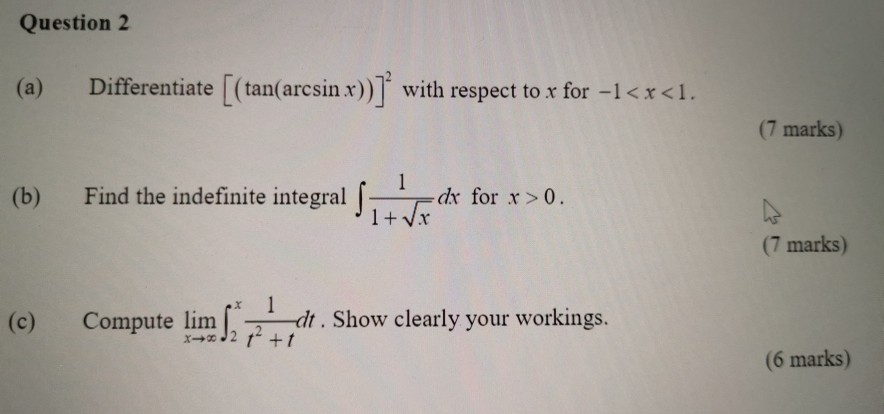 Solved Question 2 A Differentiate [ Tan Arcsin X ] With