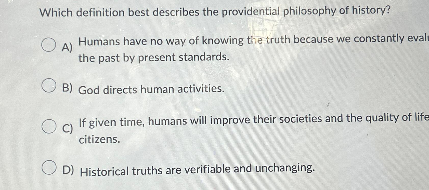 Solved Which definition best describes the providential | Chegg.com