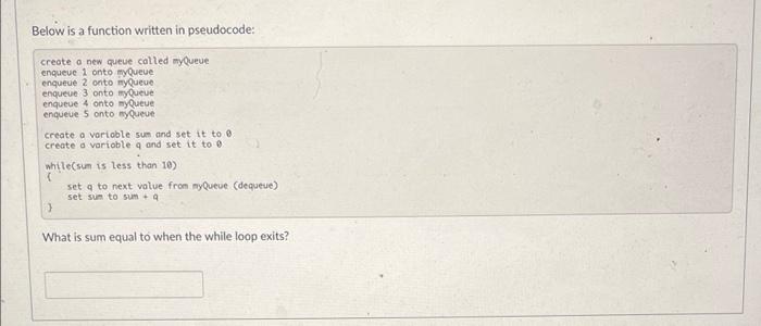 Solved Below is a function written in pseudocode: create a | Chegg.com