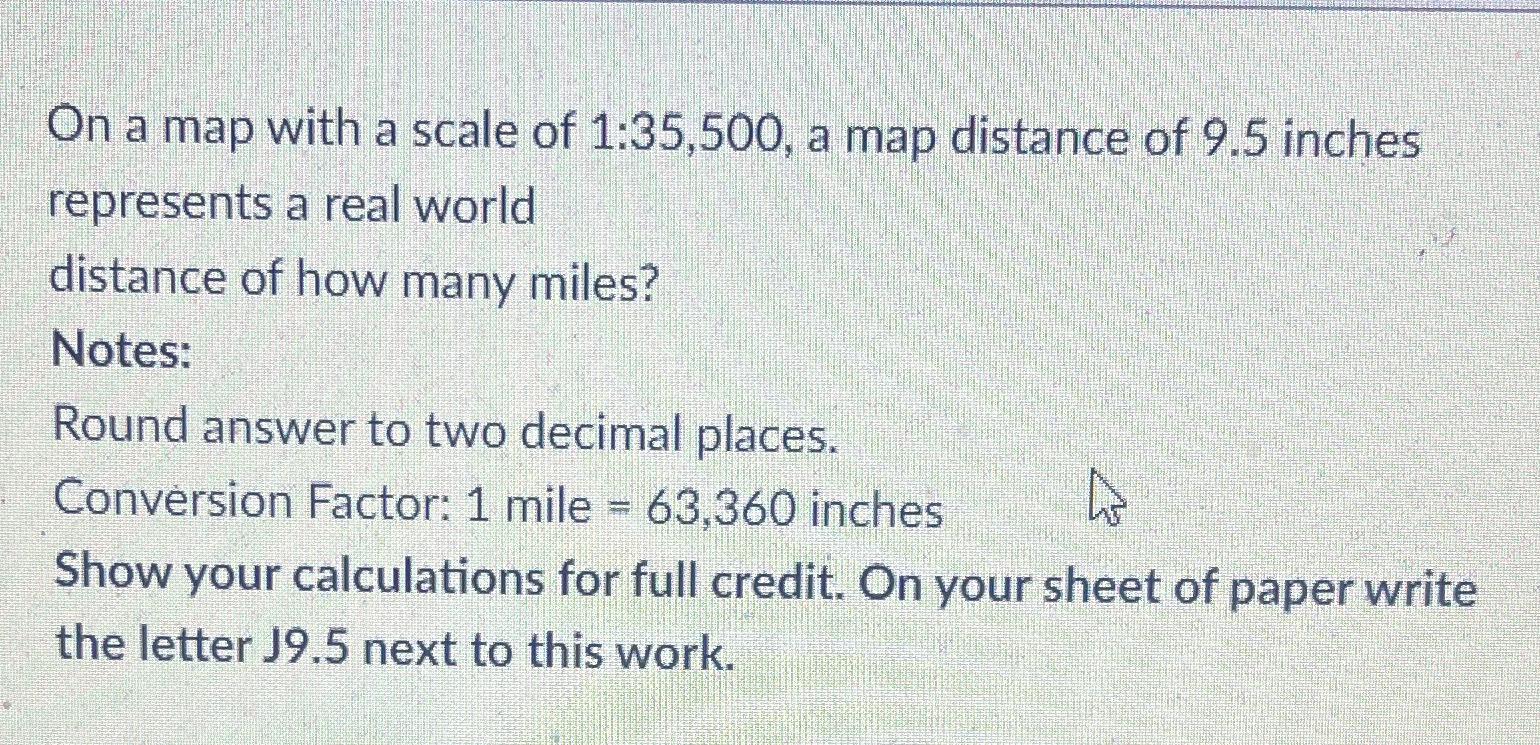 Solved On a map with a scale of 1:35,500, ﻿a map distance of | Chegg.com