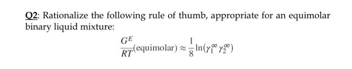Solved Q2: Rationalize the following rule of thumb, | Chegg.com