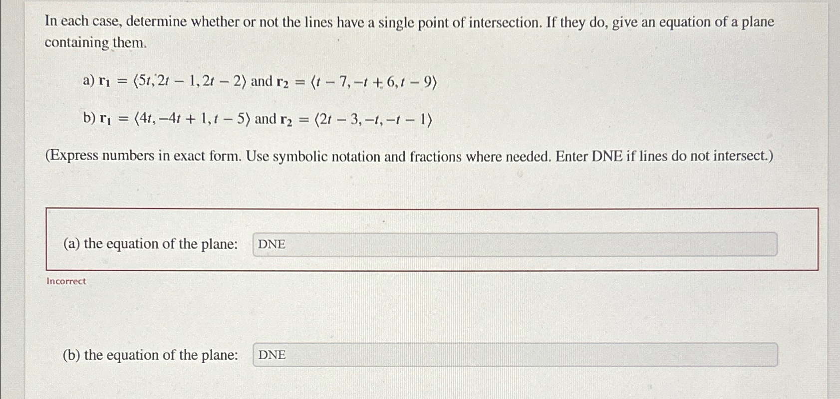 Solved In each case, determine whether or not the lines have | Chegg.com