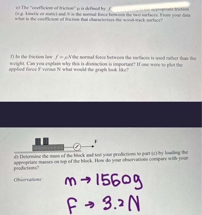 e) The "coefficient of friction" μ is defined by f | Chegg.com