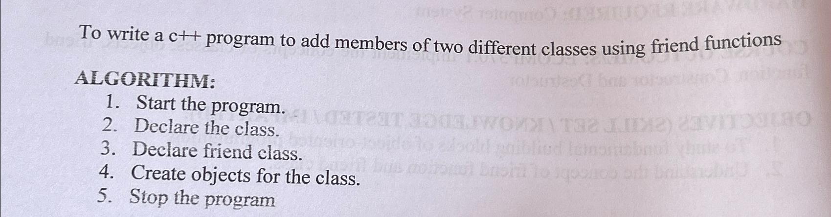 Solved To write a c++ ﻿program to add members of two | Chegg.com