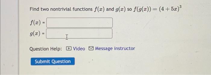 Solved Find two nontrivial functions f(x) and g(x) so | Chegg.com