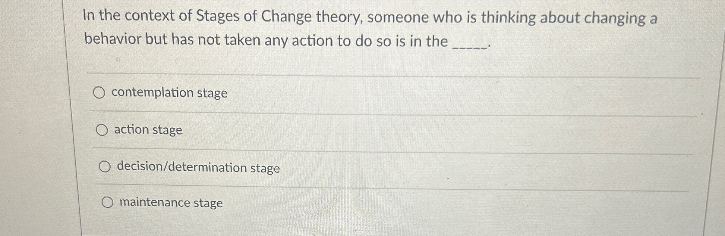 Solved In the context of Stages of Change theory, someone | Chegg.com