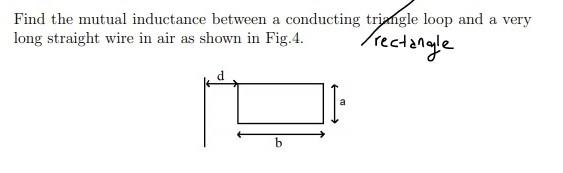 Solved Find the mutual inductance between a conducting | Chegg.com