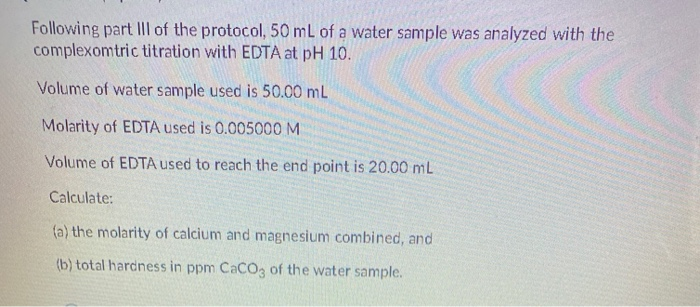 Solved Following part Ill of the protocol, 50 mL of a water | Chegg.com