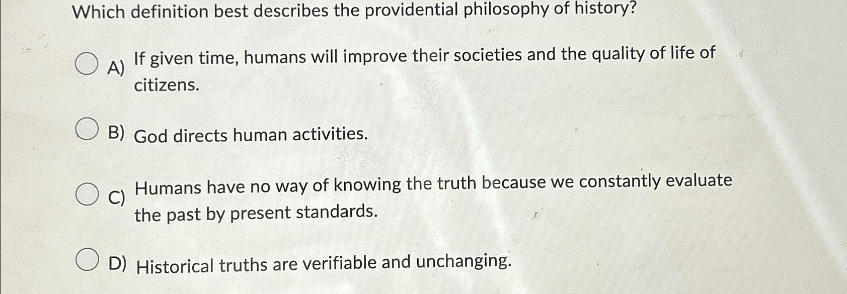 Solved Which definition best describes the providential | Chegg.com