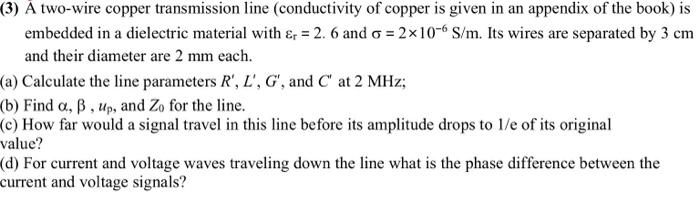 (3) A two-wire copper transmission line (conductivity | Chegg.com