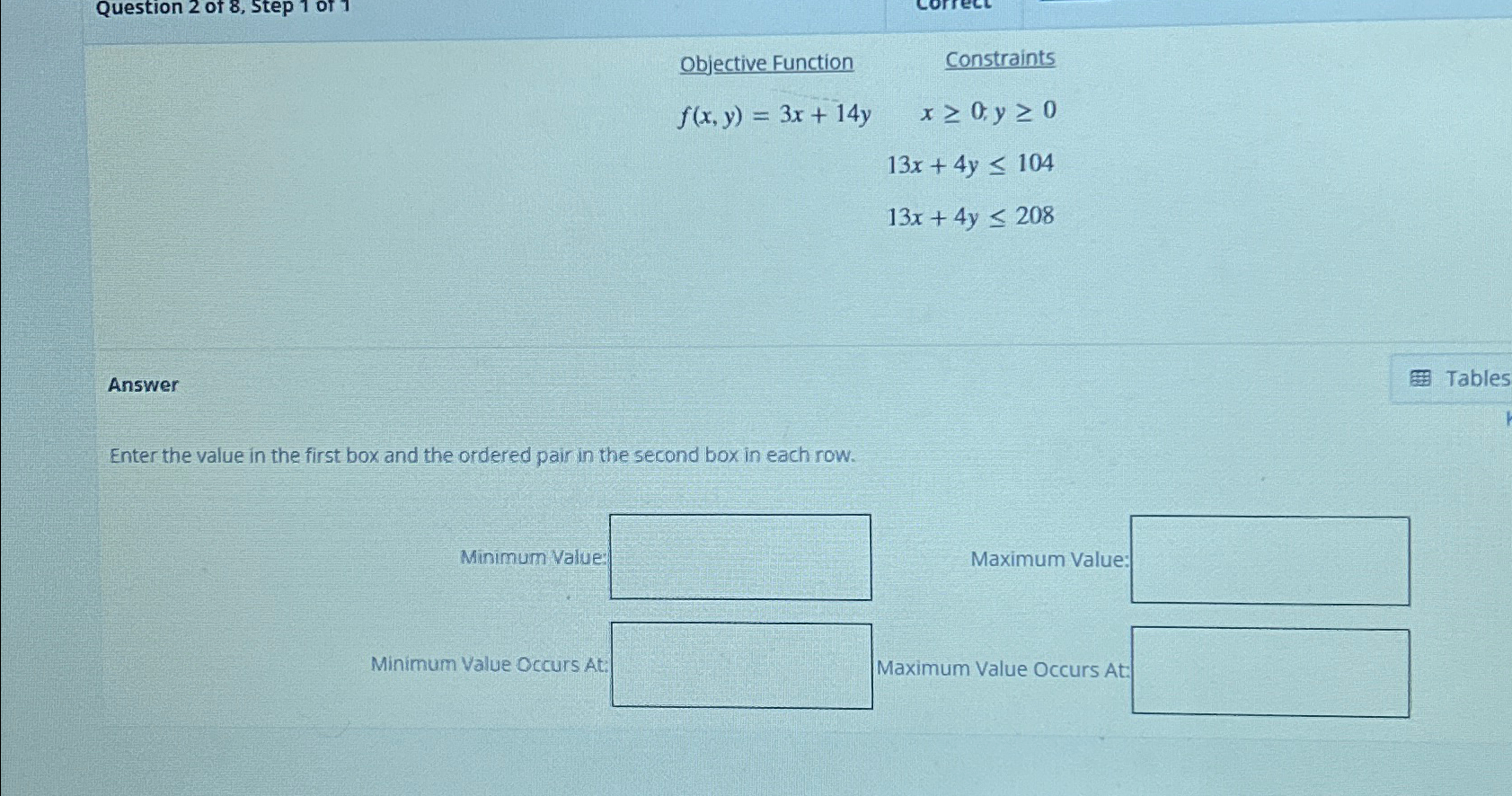 Solved Question 2 ﻿of 8 , ﻿Step 1 ﻿of 1objective | Chegg.com