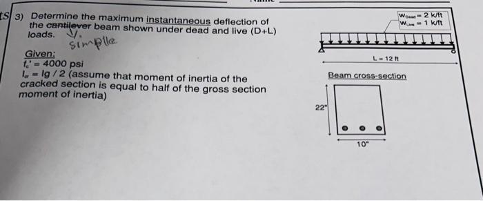 Solved 3) Determine the maximum instantaneous deflection of | Chegg.com