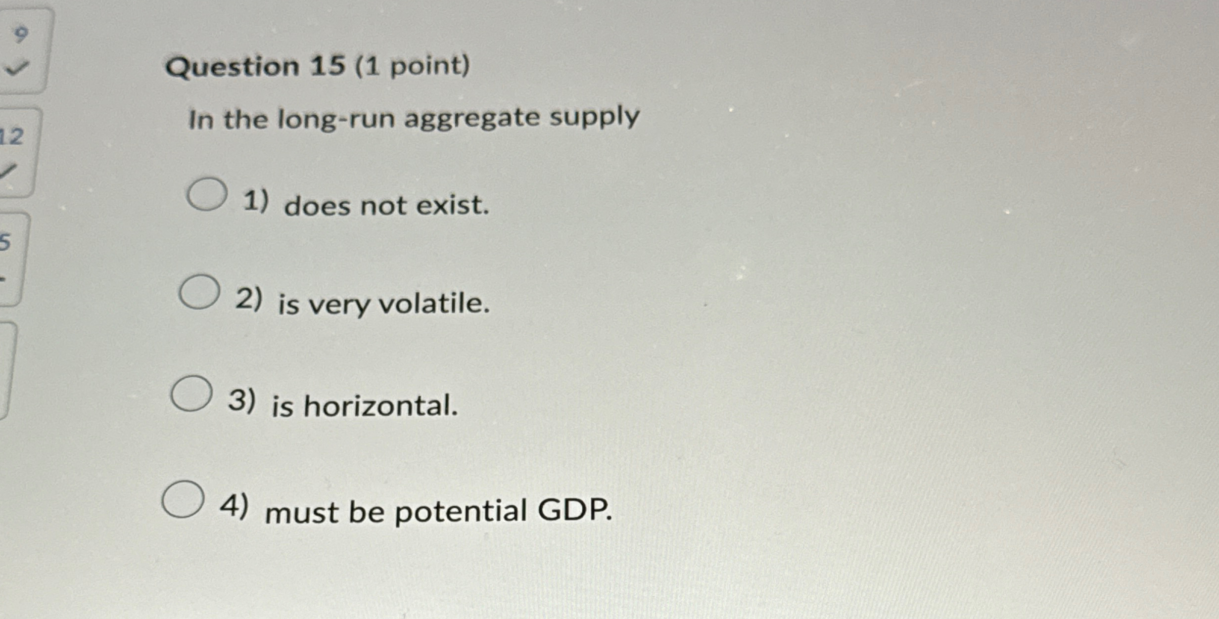 Solved Question 15 (1 ﻿point)In the long-run aggregate | Chegg.com