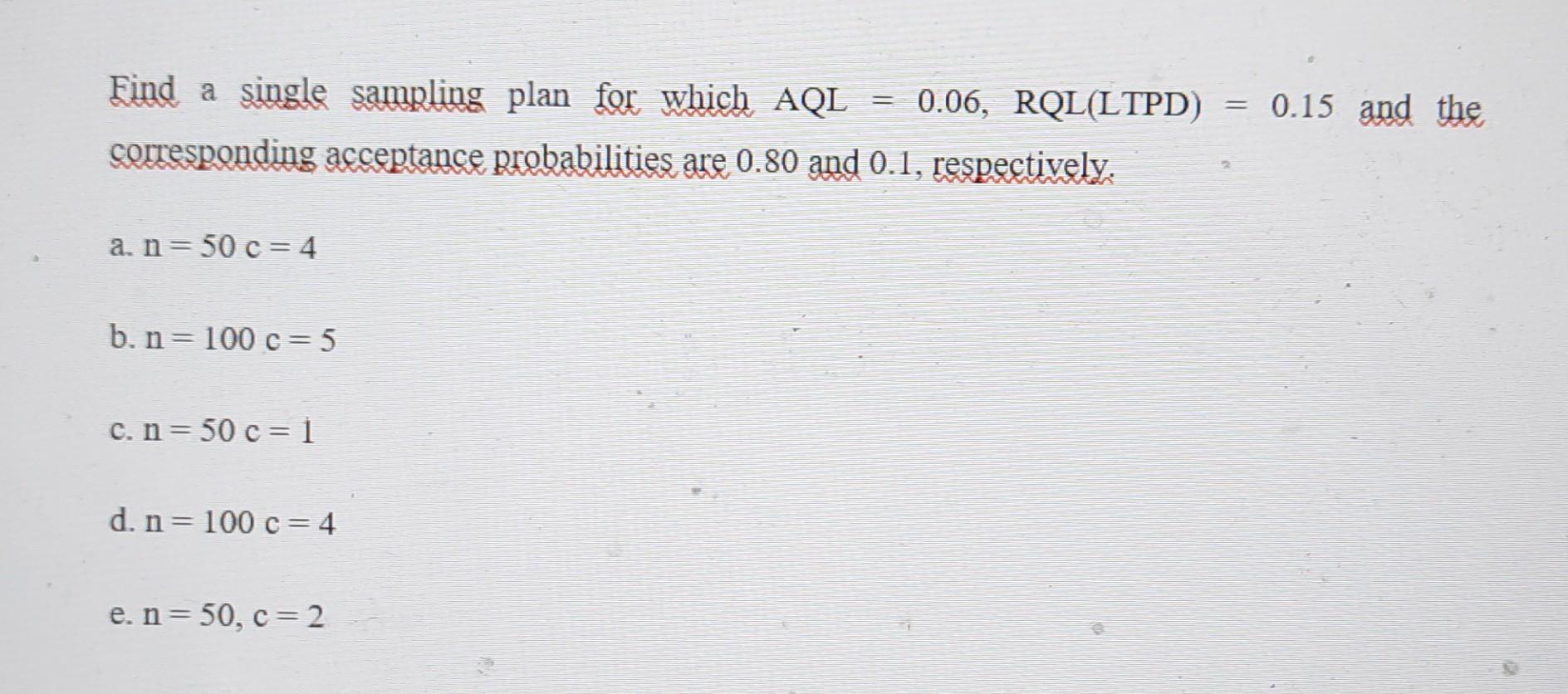 Solved Find a single sampling plan for which | Chegg.com