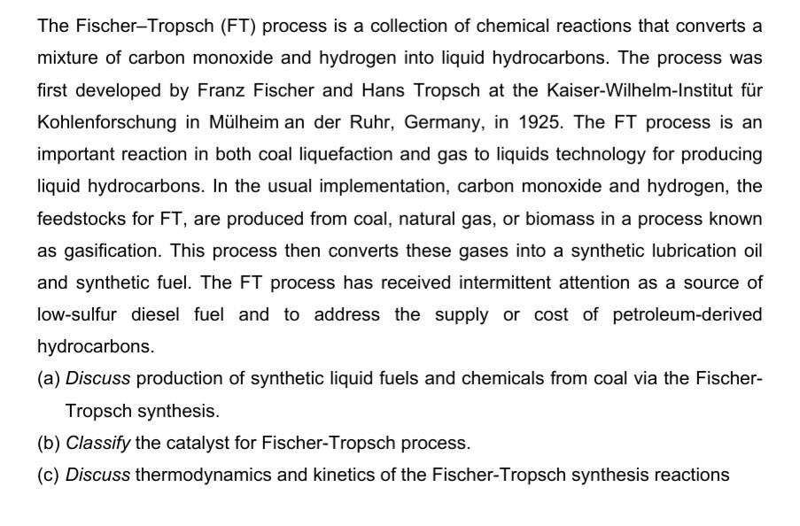 Solved The Fischer–Tropsch (FT) process is a collection of | Chegg.com