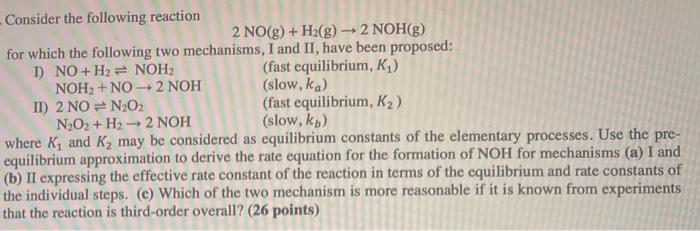 Solved Consider the following reaction 2 NO(g) + H2(g) 2 | Chegg.com