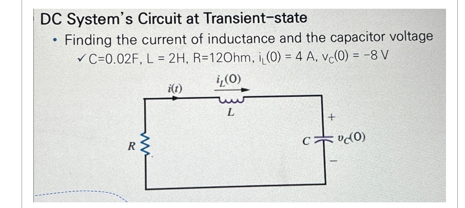 Solved DC System's Circuit at Transient-stateFinding the | Chegg.com