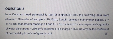 Solved QUESTION 3In a Constant head permeability test of a | Chegg.com