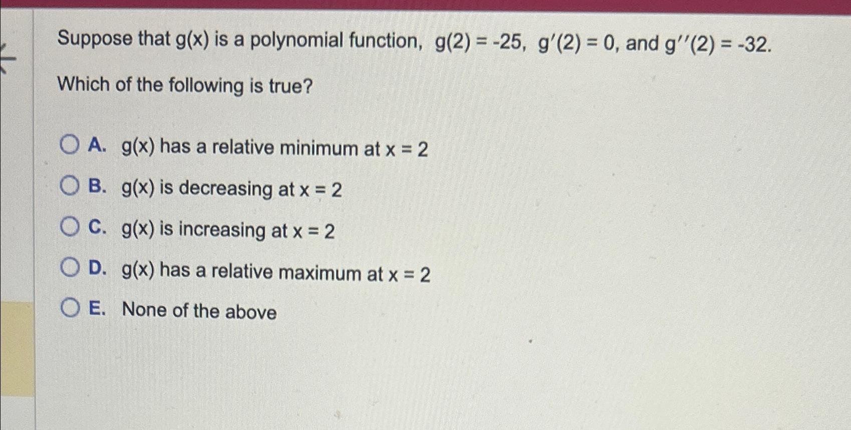 Solved Suppose that g(x) ﻿is a polynomial function, | Chegg.com