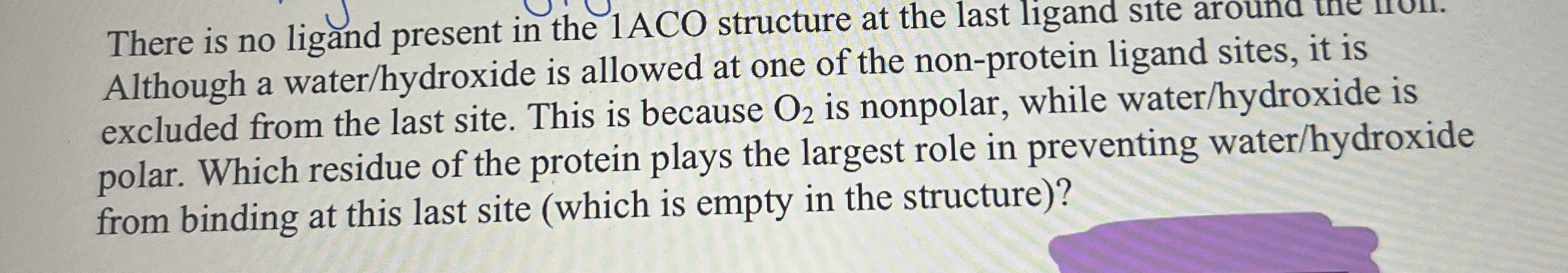 Solved There is no ligand present in the 1 ﻿ACO structure at | Chegg.com