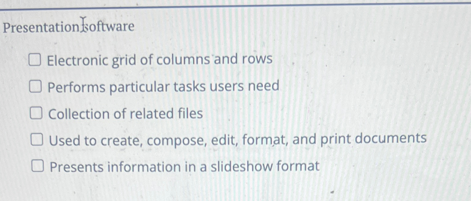 Solved Presentation softwareElectronic grid of columns and | Chegg.com