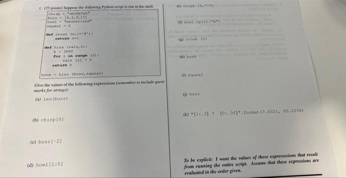 Solved 1. (23 points) Suppose the followiti Pytasa script is | Chegg.com