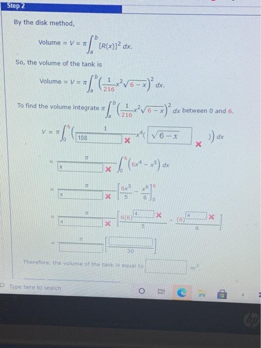 Solved Step 2 By the disk method, Volume = V = -- [R(x)]? | Chegg.com