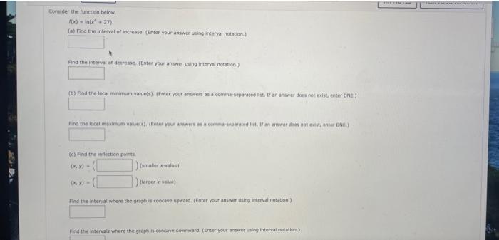 Solved Consider The Function Below F X Ln X4 27 A Find