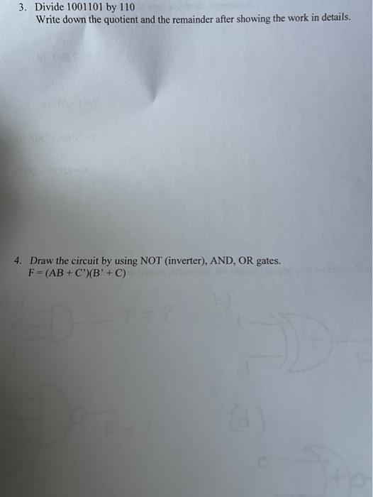 Solved 3. Divide 1001101 by 110 Write down the quotient and | Chegg.com