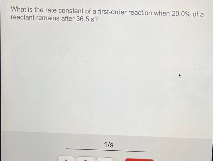 Solved What is the rate constant of a first-order reaction | Chegg.com
