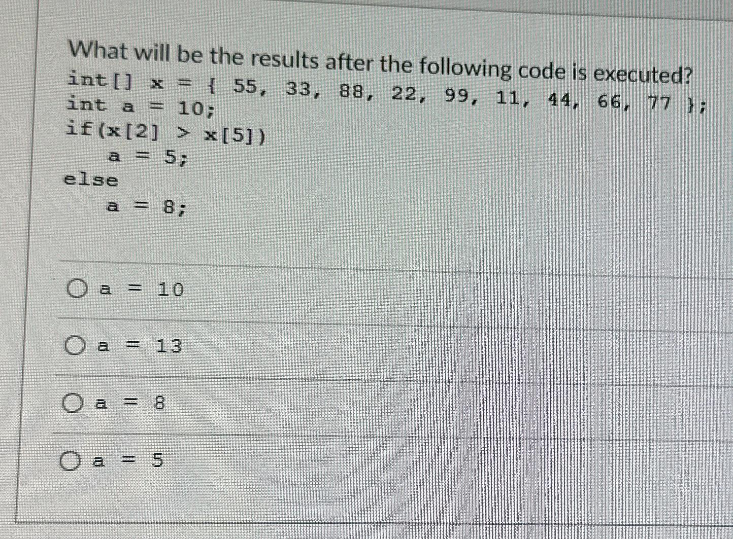 Solved What will be the results after the following code is | Chegg.com