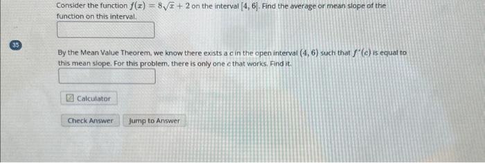Solved 35 Consider the function f(x) = 8√2+2 on the interval | Chegg.com