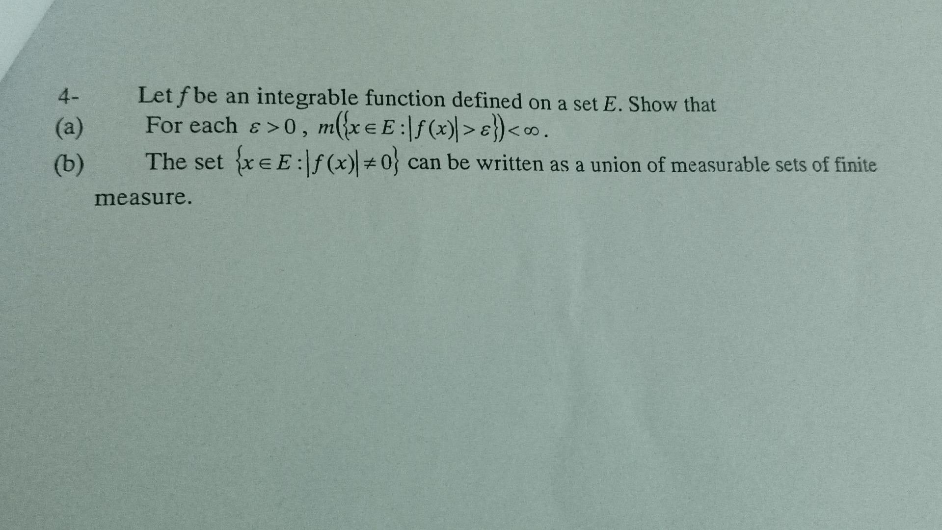 Solved 4- Let f be an integrable function defined on a set | Chegg.com