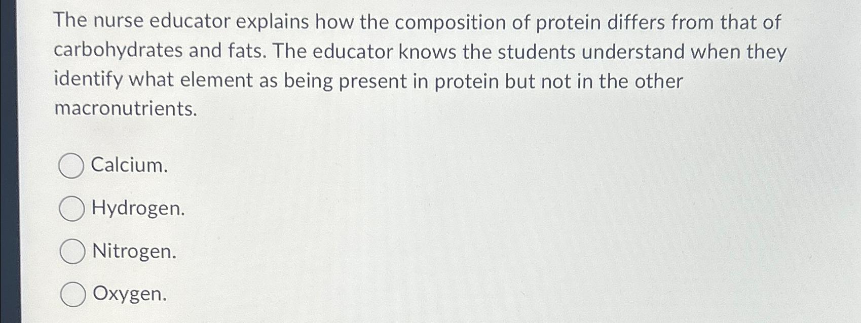 Solved The nurse educator explains how the composition of | Chegg.com