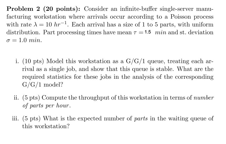 Consider An Infinite Buffer Single Server