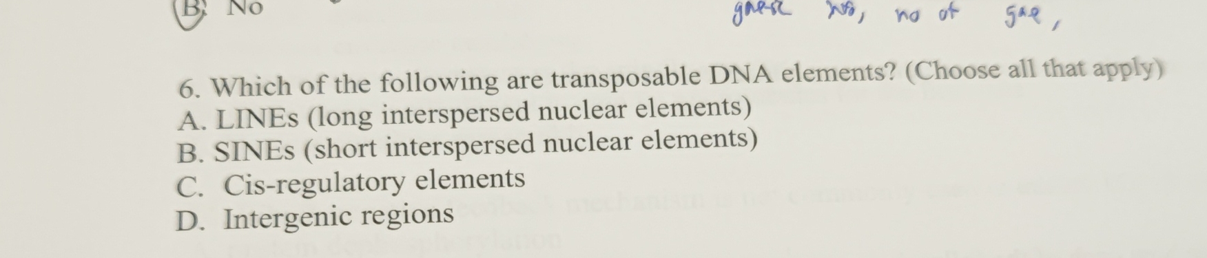 Solved Which of the following are transposable DNA elements? | Chegg.com