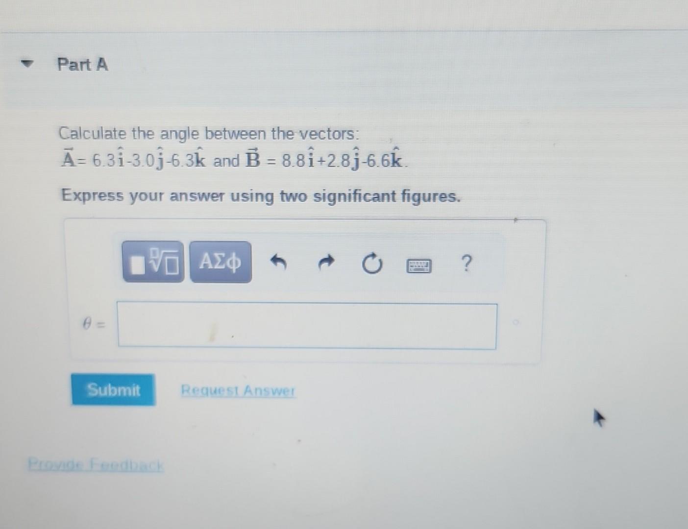 Solved Calculate the angle between the vectors: | Chegg.com