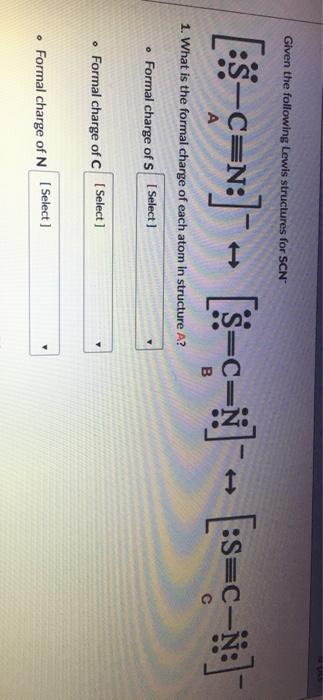 Solved Given the following Lewis structures for SCN | Chegg.com