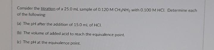 Solved Consider the titration of a 25,0 mL sample of 0.120 M | Chegg.com