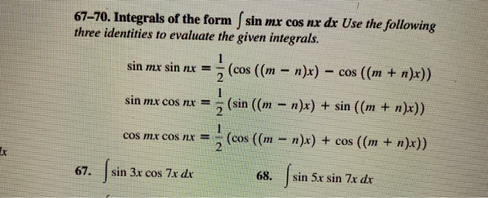 Solved 67–70. Integrals of the form sin mx cos nx dx Use the | Chegg.com