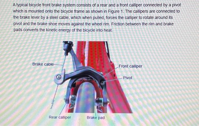 Solved A typical bicycle front brake system consists of a | Chegg.com