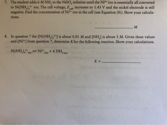 Solved 7. The student adds 6 M NH, to the Niso, solution | Chegg.com