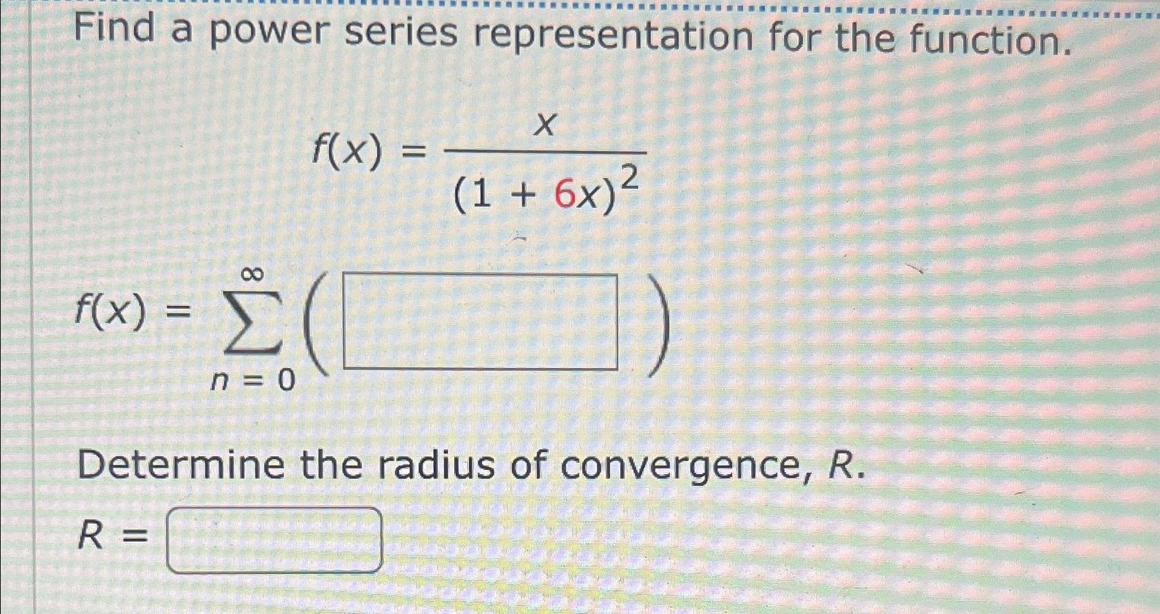 Solved Find a power series representation for the | Chegg.com