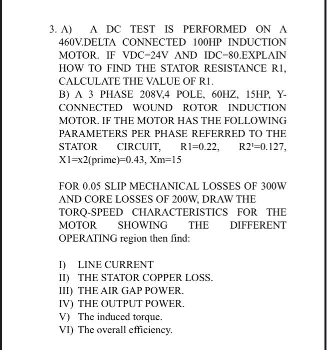 Solved 3. A) A DC TEST IS PERFORMED ON A 460V.DELTA | Chegg.com