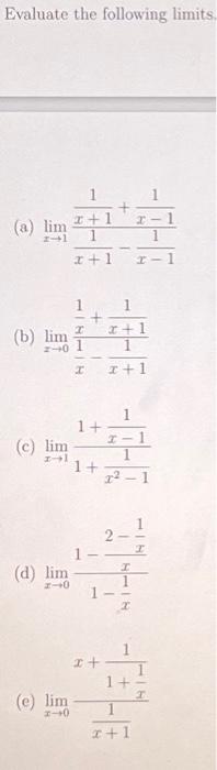 Solved Evaluate the following limits (a) | Chegg.com
