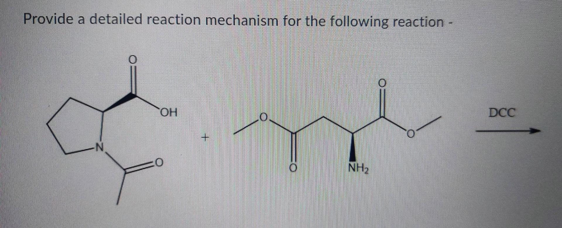 Solved Provide a detailed reaction mechanism for the | Chegg.com