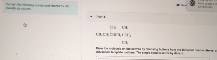 Solved Convert the following condensed structures into | Chegg.com