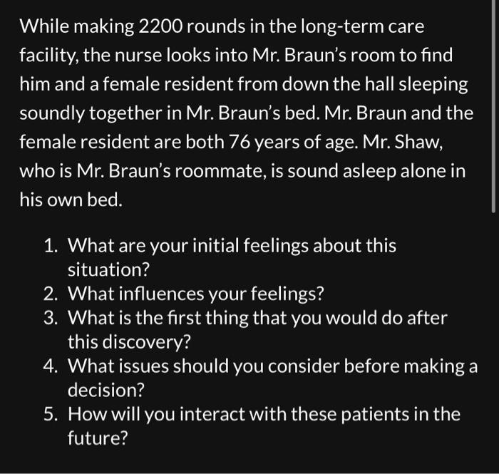 Solved While making 2200 rounds in the long-term care | Chegg.com