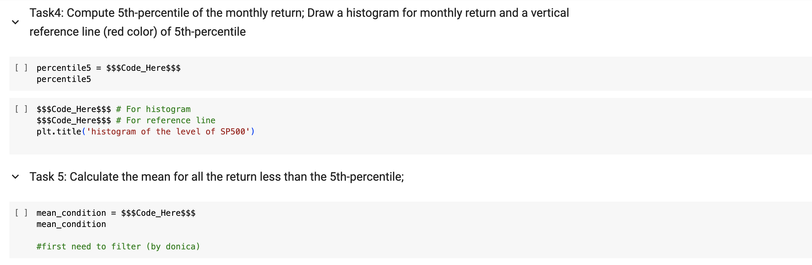 Solved Task4: Compute 5th-percentile of the monthly return; | Chegg.com